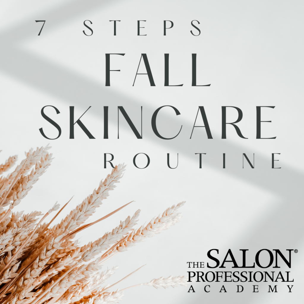 Fall Skincare Routine: Steps to Glowing Skin All Season Long